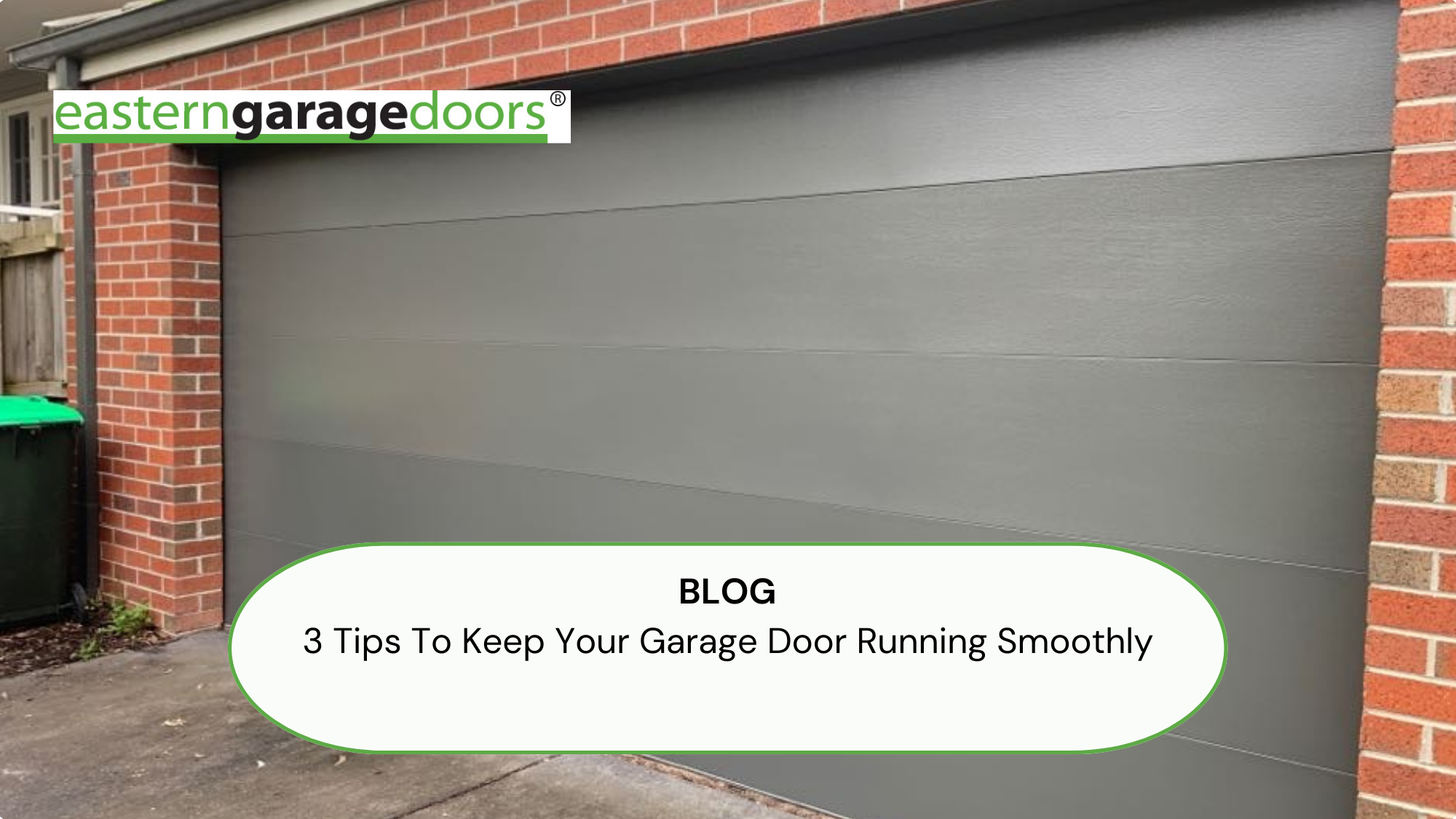 3 Tips To Keep Your Garage Door Running Smoothly - Eastern Garage Doors